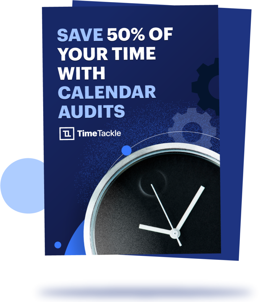 Save Time with Calendar Audits - Tackle